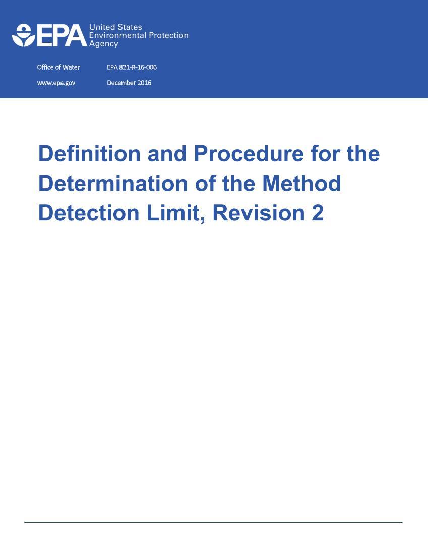 EPA 821-R-16-006 确定方法检出限的定义和程序 Definition and Procedure for the ...
