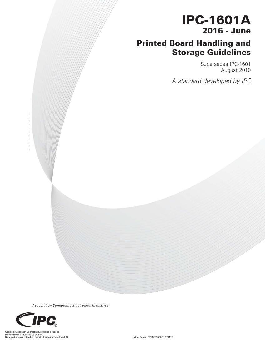 IPC-1601A-2016 Printed Board Handling and Storage Guidelines.pdf_免费下载_用户标准_资料中心_仪器信息网